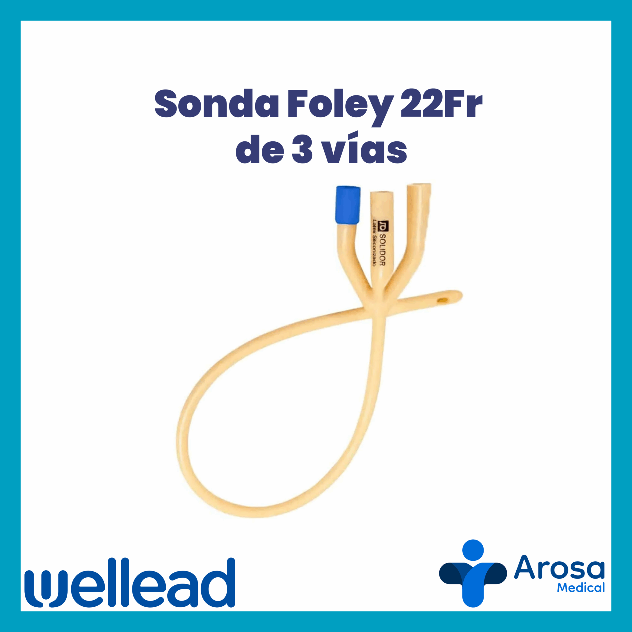 Sonda foley de 3 vías - Arosa Medical
